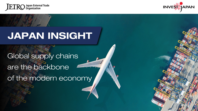 Global supply chains are the backbone of the modern economy | Japan ...